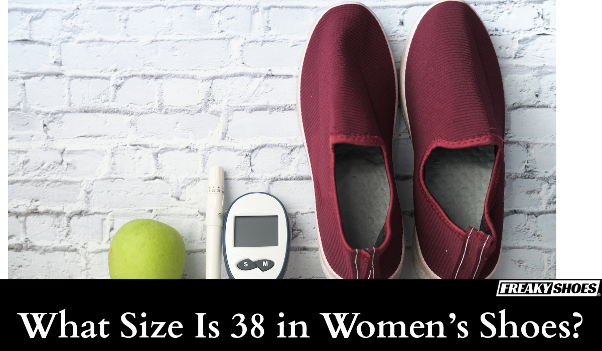 What Size Is 38 in Women’s Shoes? Chart, Conversions, & Tips – Freaky ...